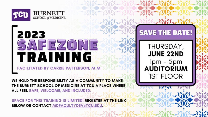 June 2023 SafeZone Training | Burnett School of Medicine at TCU | Fort Worth, Texas